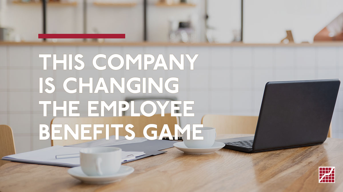 This Company Is Changing the Employee Benefits Game | CorpStrat ...